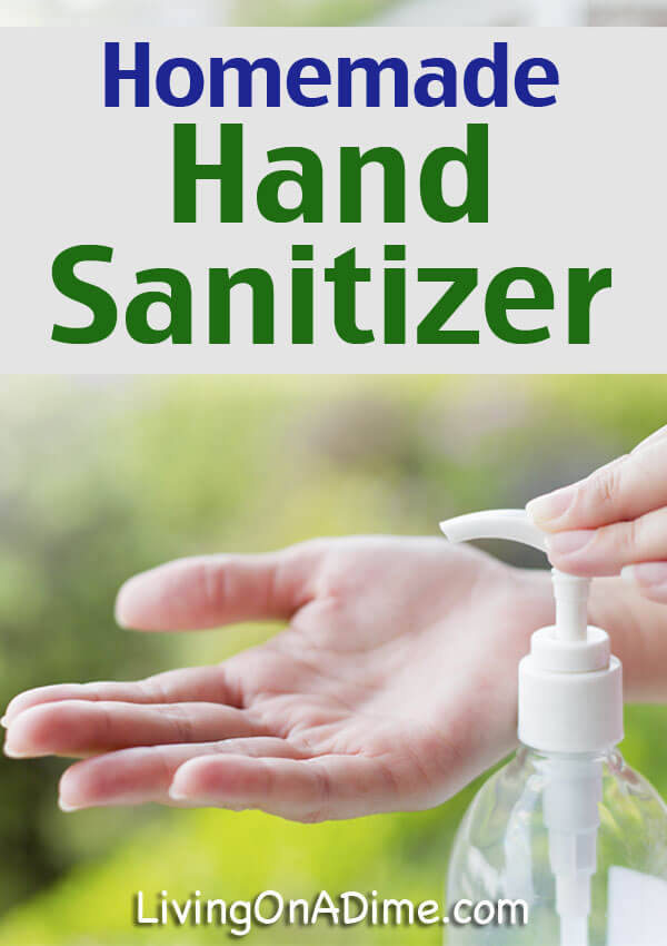 Homemade Hand Sanitizer Recipe - Living on a Dime To Grow Rich Homemade Hand Sanitizer Recipe - Living on a Dime To Grow Rich