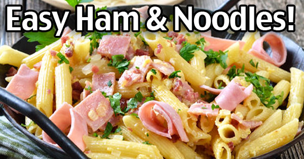 Easy Ham And Noodles Casserole Recipe - Use Leftover Ham