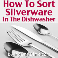 How To Sort Silverware In The Dishwasher