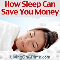 Save In Your Sleep! - How Sleep Can Save You Money!