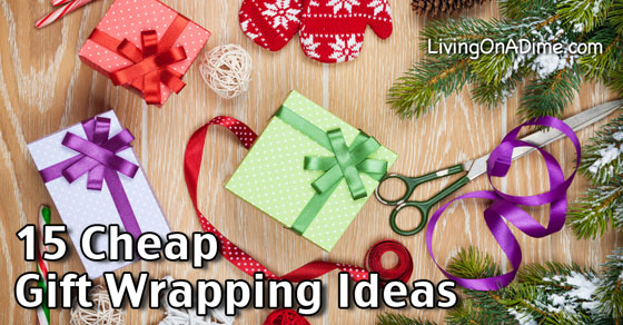15 Cheap Gift Wrapping Ideas To Make Gift Wrapping Easier! - Living On ...