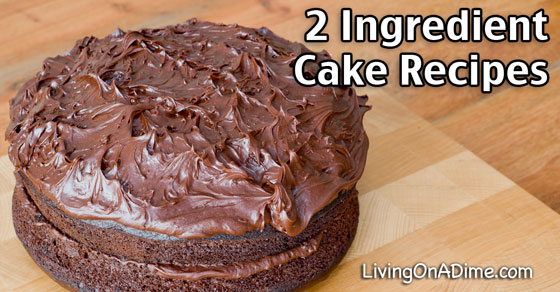 Easy Two Ingredient Cake Recipes