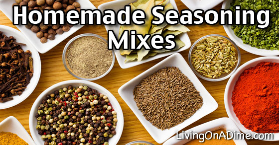 Homemade Seasonings Mixes And Blends Recipes