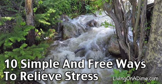 10 Simple And Free Ways To Relieve Stress