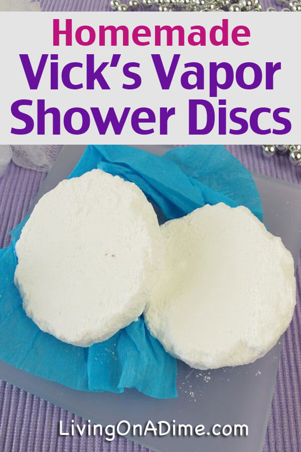 Homemade Vick's Vapor Shower Discs and Colds Tips