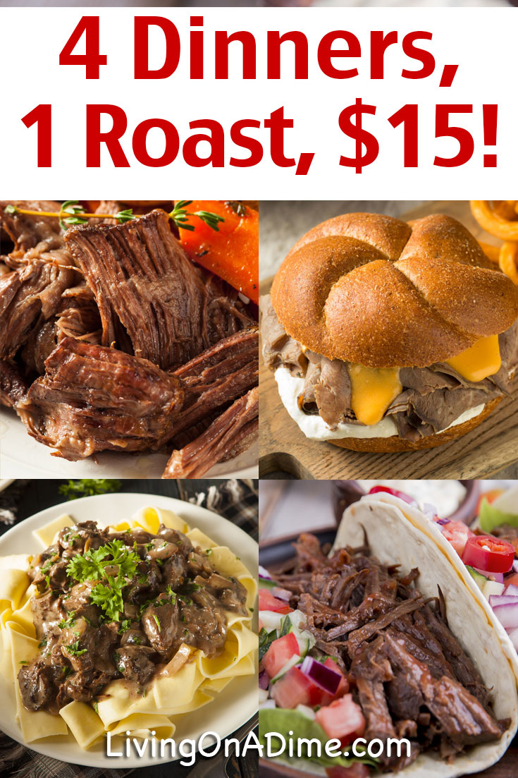 4 Dinners, 1 Roast, $15! How To Plan Ahead Pot Roast - Living On A Dime