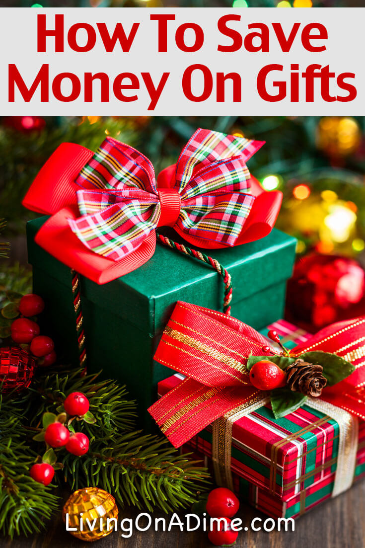 How To Save Money On Christmas Gifts - Living On A Dime