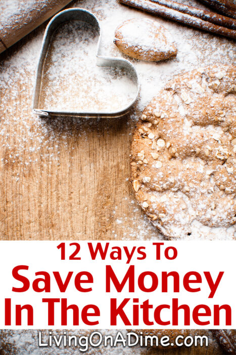 12 Ways To Save Money In The Kitchen - Easy Cooking Tips