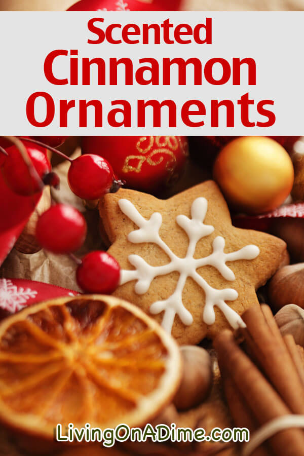 Scented Cinnamon Ornaments Recipe - Living On A Dime